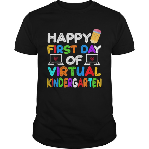 Shirts | Happy First Day Of Virtual Kindergarten Kids Online Teaching ...